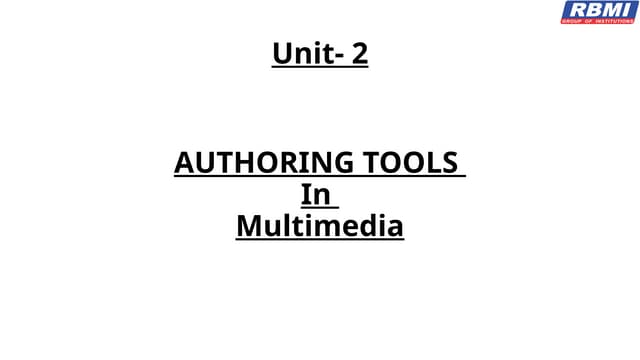Chapter 2 multimedia authoring and tools | PPT