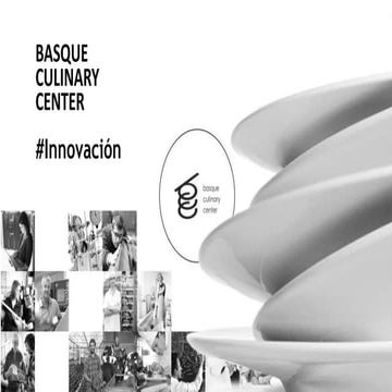 Basque Culinary Center #Innovación | PPTX