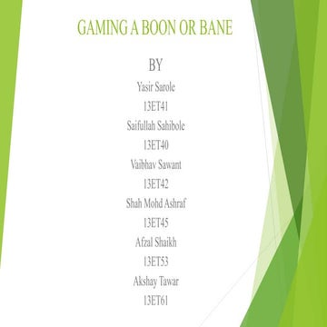 Gaming boon or bane | PPTX