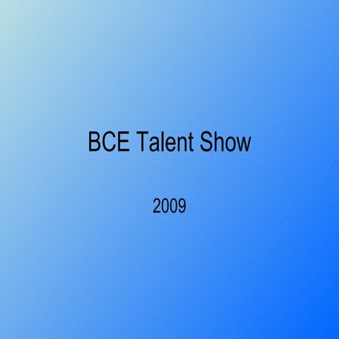 Bce Talent Show | PPT