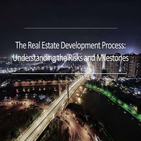 The Real Estate Development Process | PPTX