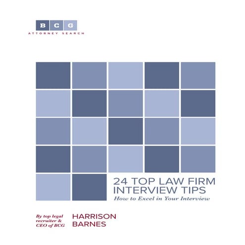BCG Attorney Search's Top 24 Law Firm Interview Tips | PDF