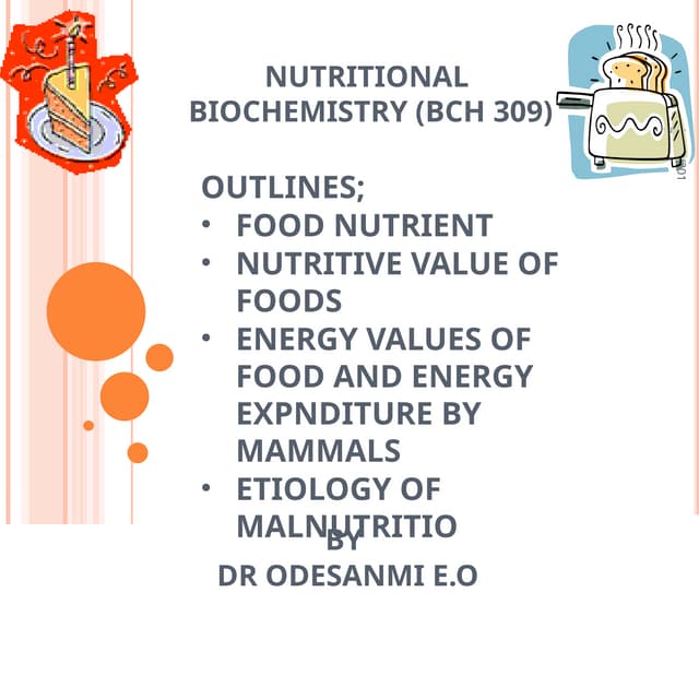 BCH 309 MODULE 1.pptx nutritional Biochemistry | PPTX