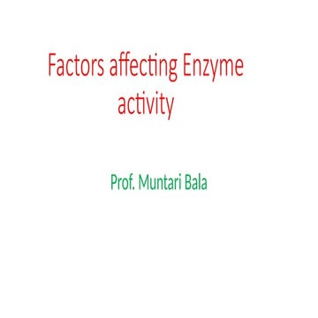 BCH3201 Factors affecting Enz activity.pptx