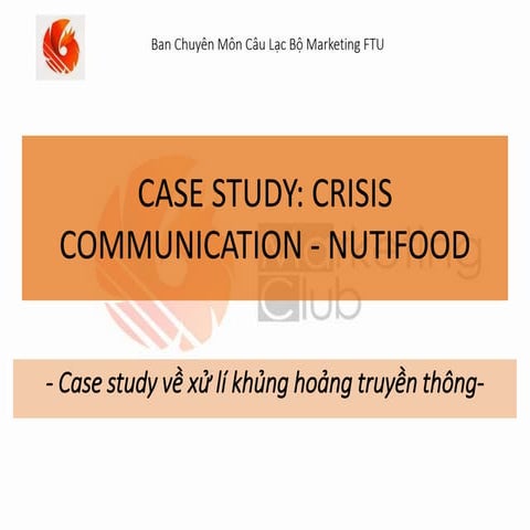 [BCM - MaC] Case study PR - Khủng hoảng của Nutifood | PPTX