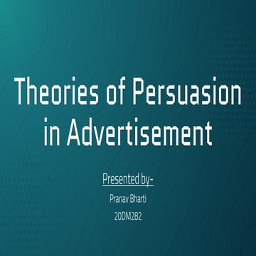 Theories of Persuasion In Advertisement | PPT | Free Download