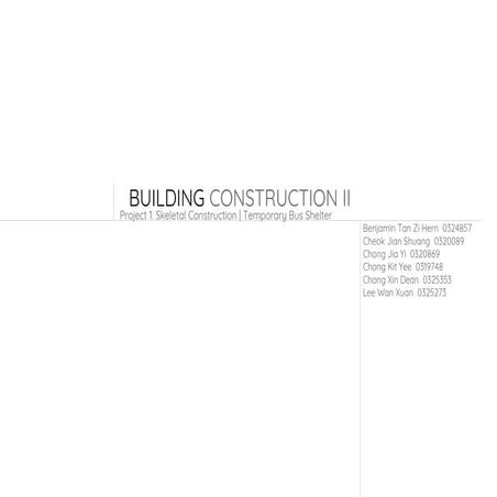 BUILDING CONSTRUCTION 2 - BUS SHELTER REPORT | PDF