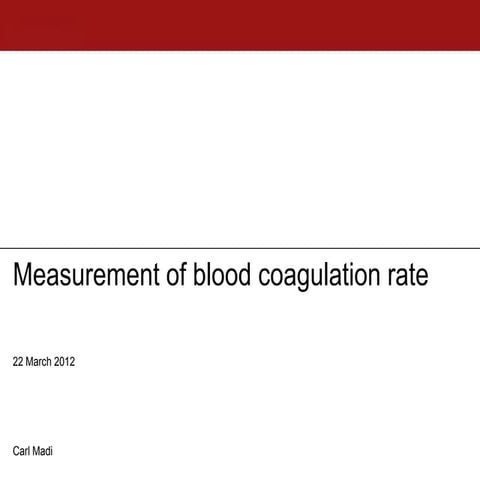 Measurement Blood Coagulation Rate | PPTX