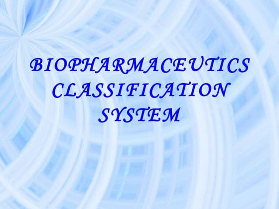 Bio pharmaceutical classification System [BCS] | PPTX