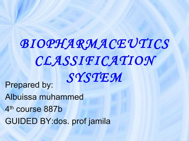 Bio pharmaceutical classification System [BCS] | PPTX