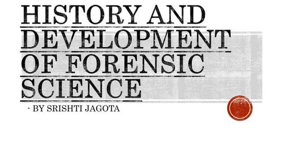 History development of forensic science | PPT