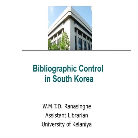 Bibliographic Control in South Korea | PPT