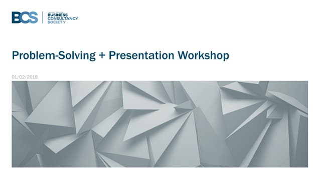 Bcs Problem Solving Presentation Workshop Ppt 8405