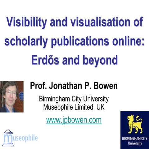 Visibility and visualisation of scholarly publications online: Erdős ...