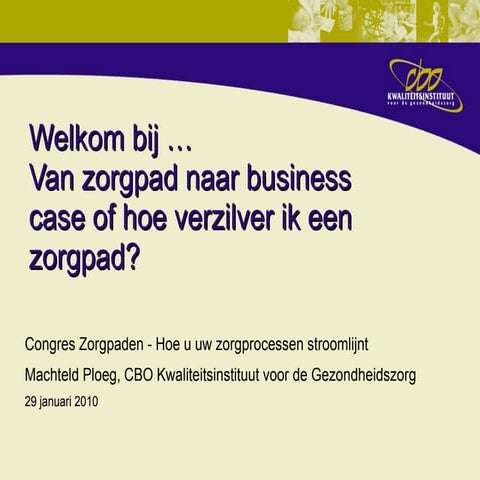 Bc Van Zorgpad Naar Bc 290110def | PPT