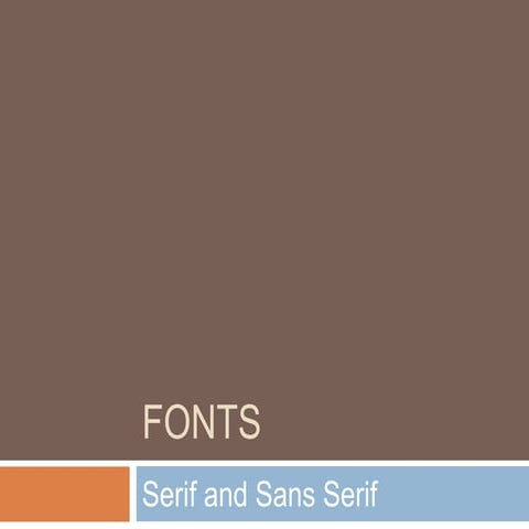 Serif and San Serif Fonts | PPTX