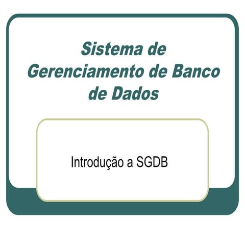 SGDB Introdução | PPT
