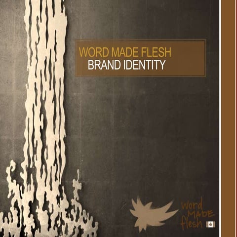 Word Made Flesh Branding | PPT