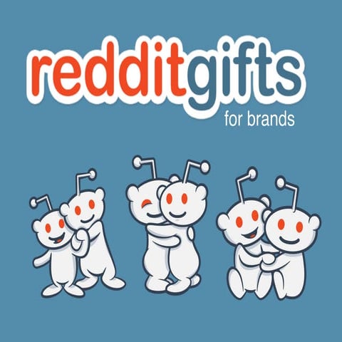 redditgifts for brands | PDF