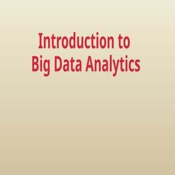 Introduction To Big Data Analyticsppsx 5069