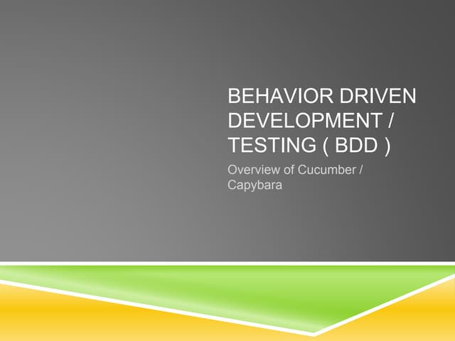 BDD / cucumber /Capybara | PPT BDD / cucumber /Capybara | PPT