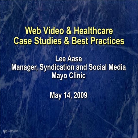 Web Video & Healthcare Case Studies & Best Practices | PDF