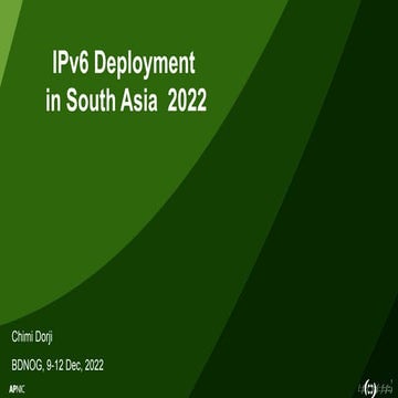 IPv6 Deployment in South Asia 2022 | PPT