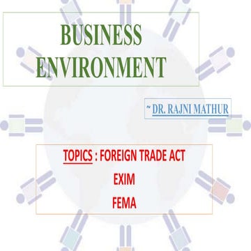 Foreign Trade Act, EXIM policy, FEMA | PPTX