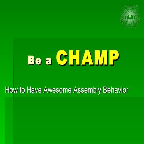 Assembly CHAMPs | PPT