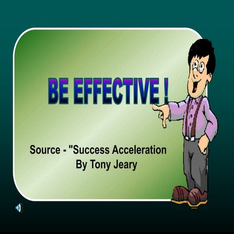 Power point presentation on Be-Effective.ppt