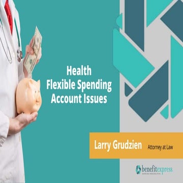 Webinar | Understanding Flex Spending Compliance | PPTX | Health ...