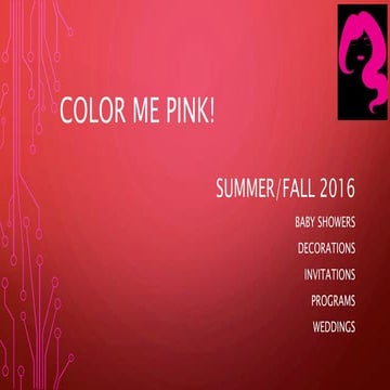 COLOR ME PINK! Summer-Fall 2016 | PPTX