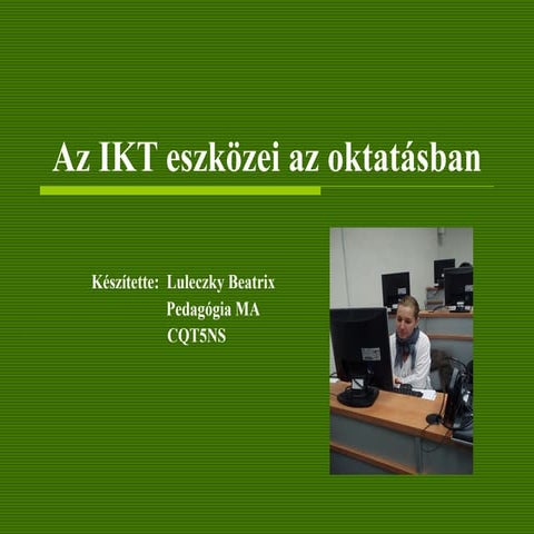 Az IKT eszközei az oktatásban | PPT