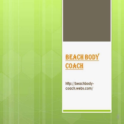 Beach body coach | PPTX