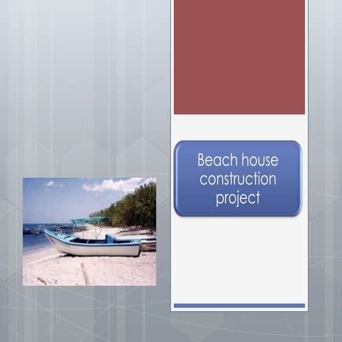 Beach house construction desktop 02 29 | PPTX