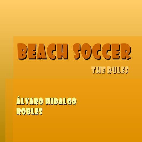 Beach soccer. The rules | PPT