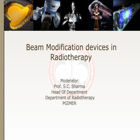 Beam Modification in Radiotherapy | PPT