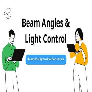 Beam Angles & Light Control for lighting fixtures.pptx