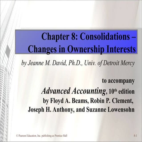advanced accounting_____ch__10e_Ch08.ppt