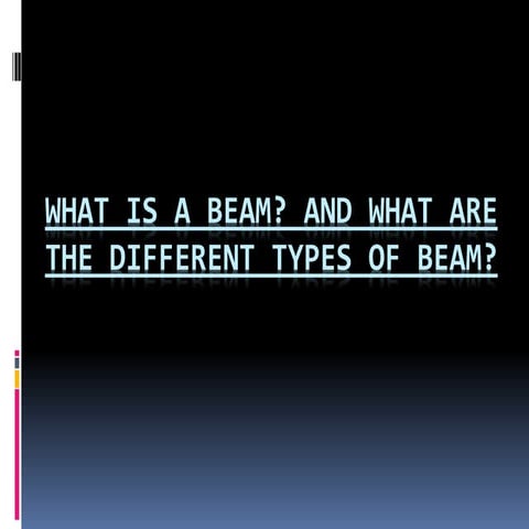 What Is A Beam? And What Are The Different Types Of Beam? (https ...