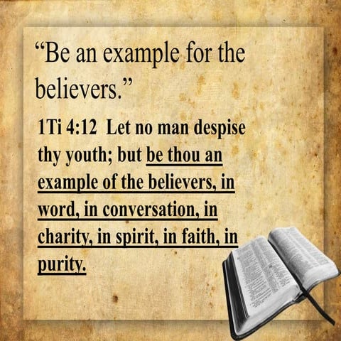 “Be An Example For The Believers.” | PPT