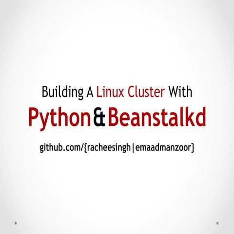 Building A Cluster With Python & Beanstalkd | PDF