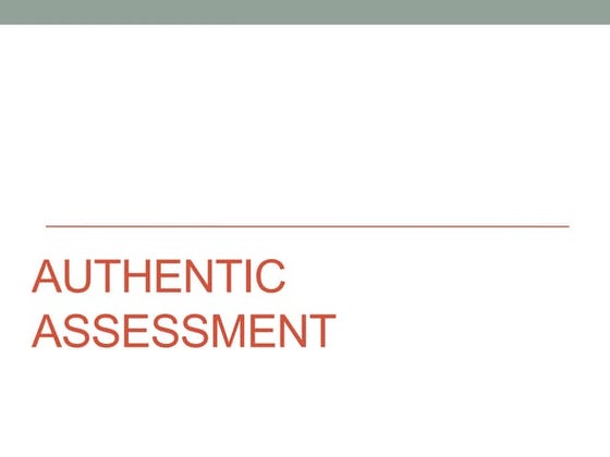authentic-vs-traditional-assesmentt.pptx | Educational Assessment ...
