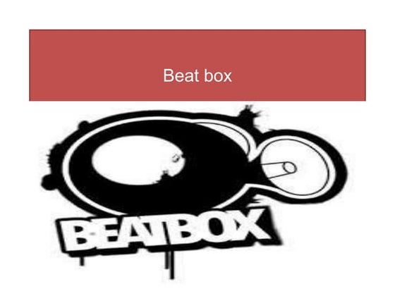 Beatbox presentation | PPTX