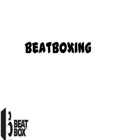 Beatbox presentation | PPTX