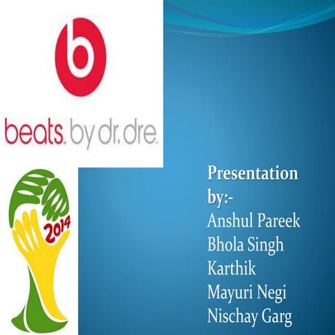 Beats By Dre | PPTX