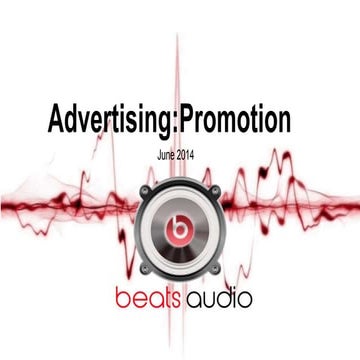Beats Promotion + Advertising (2014) | PPTX