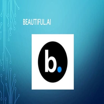 Beautiful.ai.pptx which is used to make different AI | PPTX