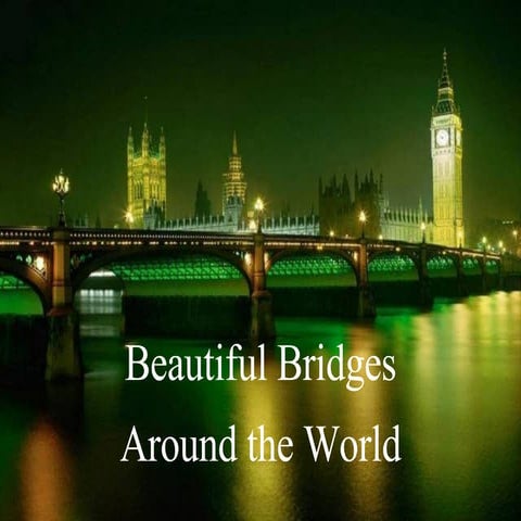 Truss bridges around the world | PPTX