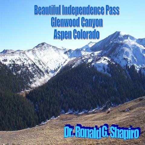 Beautiful Independence Pass, Glenwood Canyon And Aspen Colorado | PPT